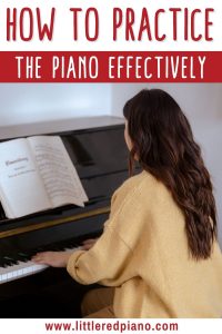 How to Practice Piano Effectively - 12 Do's & Don'ts