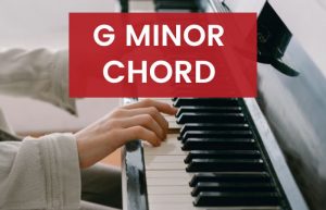 G Minor Piano Chord & Inversions: Gm, Gm/Bb, Gm/D