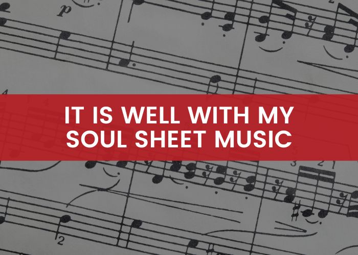 FREE It Is Well With My Soul Sheet Music PDF