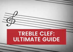 How to Read Treble Clef: Ultimate Guide to Treble Clef Notes